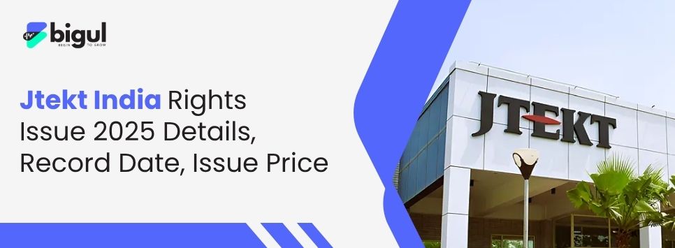 Jtekt India Rights Issue 2025 Details, Record Date, Issue Price